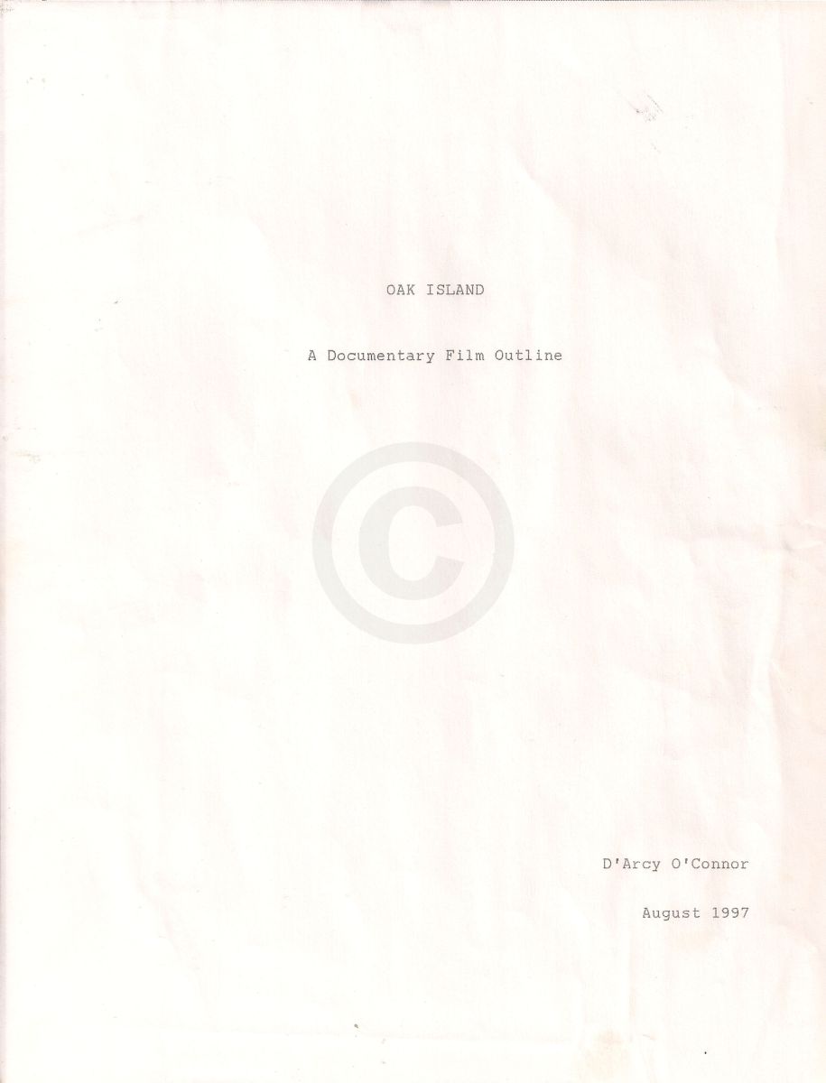 Oak Island: A Documentary Film Outline title page - Oak Island, Nova Scotia